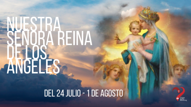 Novena a Nuestra Señora Reina de los Angeles - Virgen Santa Maria